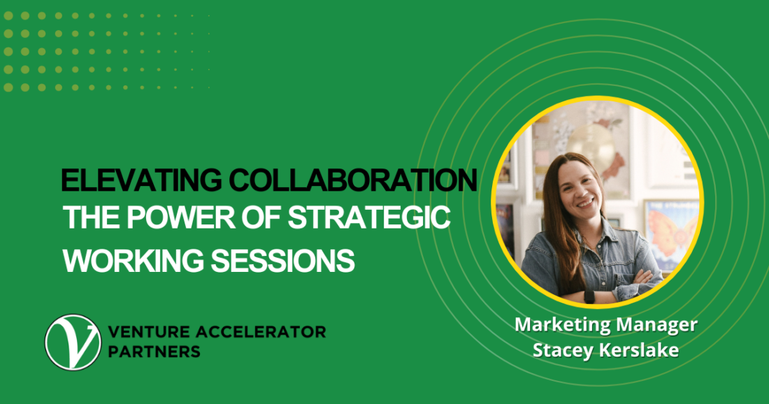 Elevating Collaboration- The Power of Strategic Working Sessions - VA ...